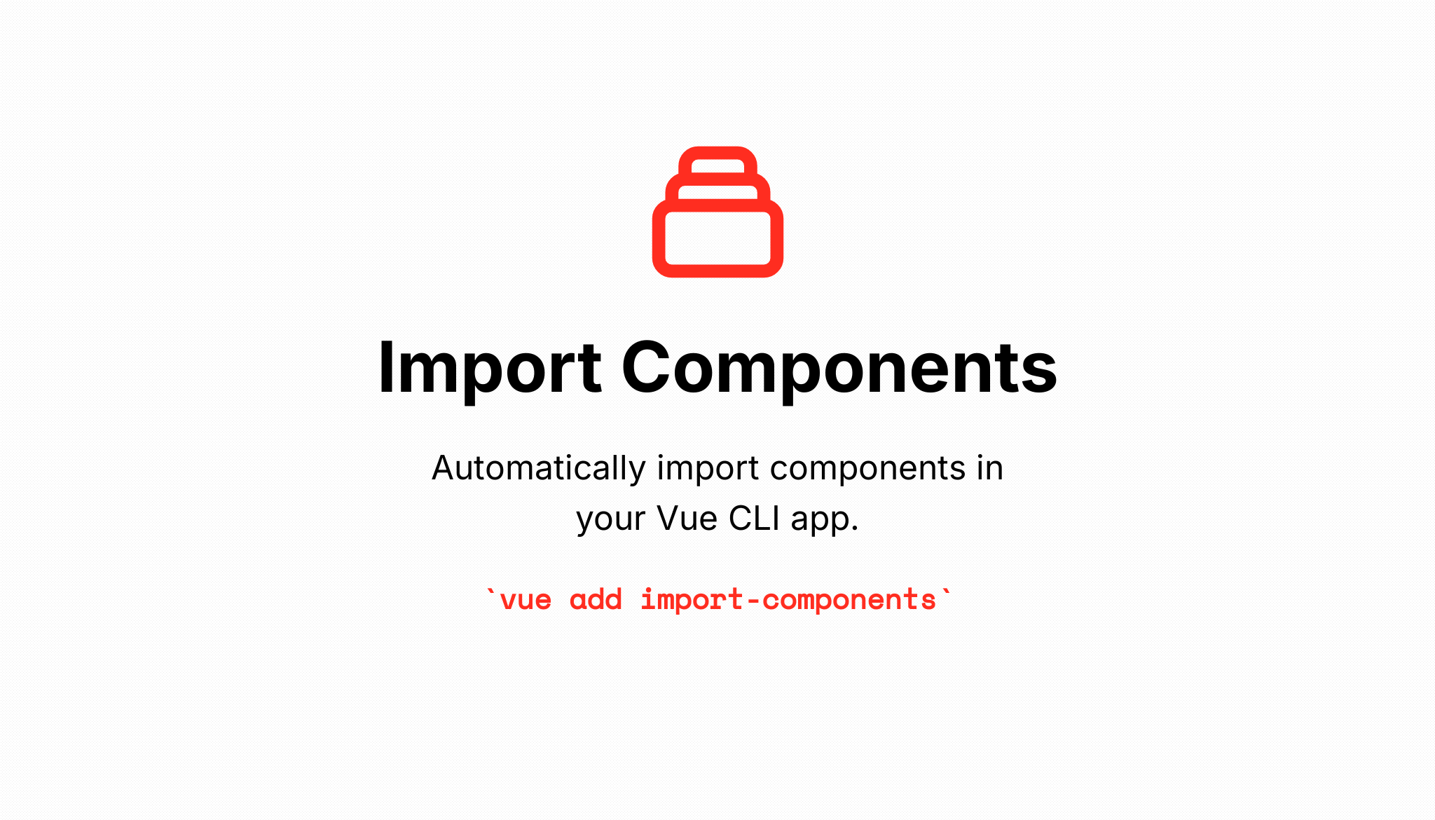 npm:vue-cli-plugin-import-components | Skypack npm:vue-cli-plugin-import-components | Skypack